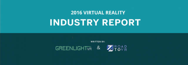 2016 VR Industry Report: Everything You Need to Know in One Place