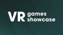 VR Games Showcase Returns in August, Promising Major New Game Reveals ...
